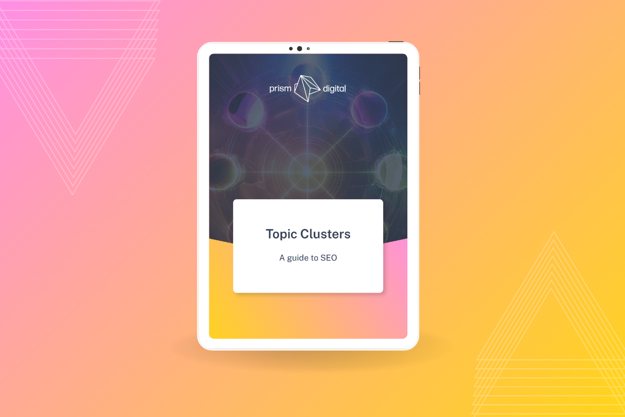 Topic Clusters Guide | Prism Digital